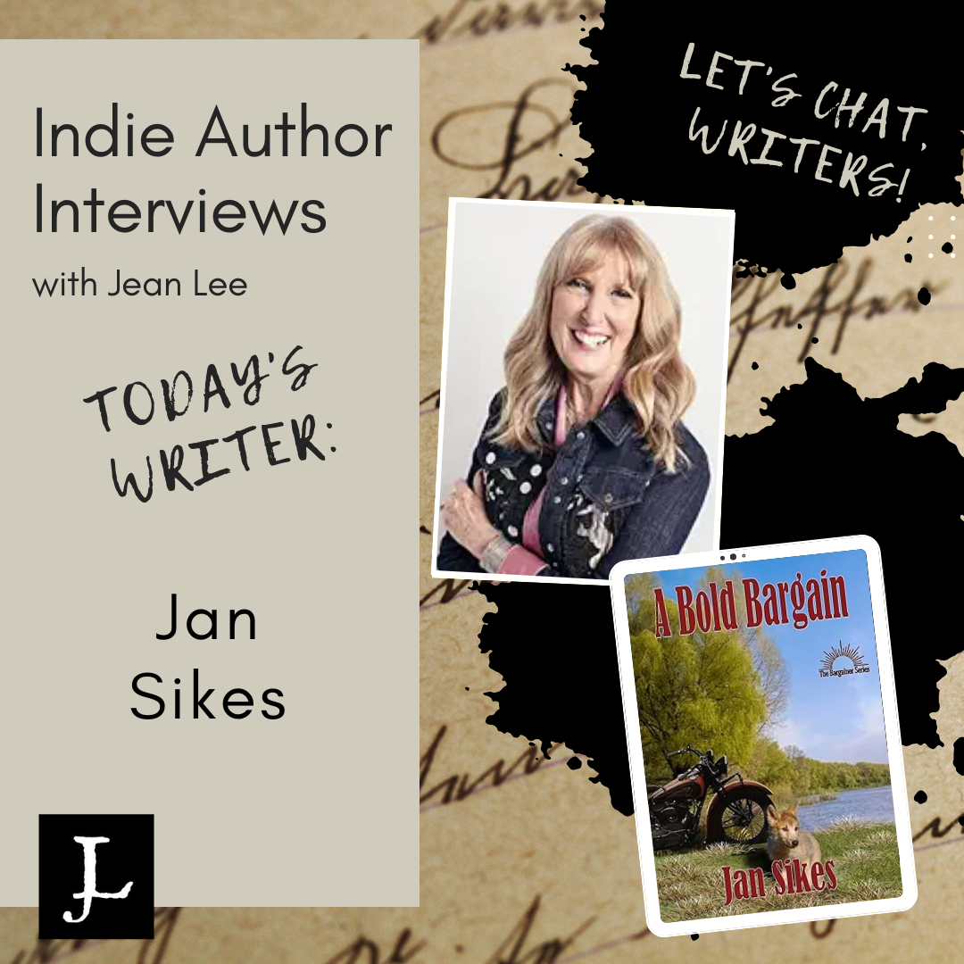 Author #Interview: Let’s Chat with #IndieAuthor Jan Sikes! – Jean Lee's ...